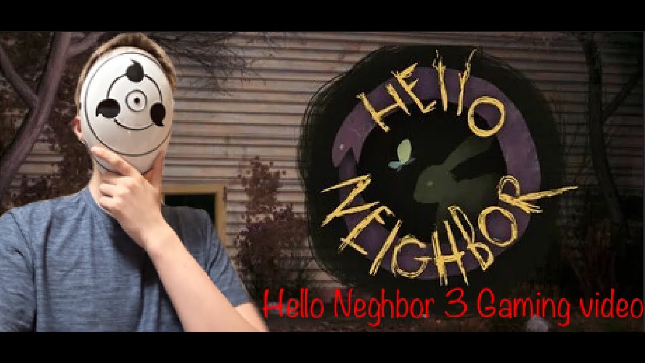 Hello Neighbor 3 Prototype! (First Gaming Video!) - YouTube