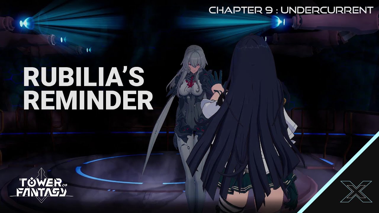 Tower of Fantasy : Main Story - Chapter 9-01 [Rubilia's Reminder ...