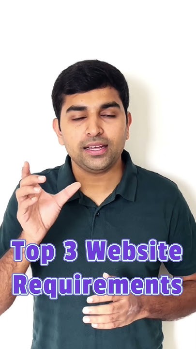 Top 3 Website Development Requirements - YouTube
