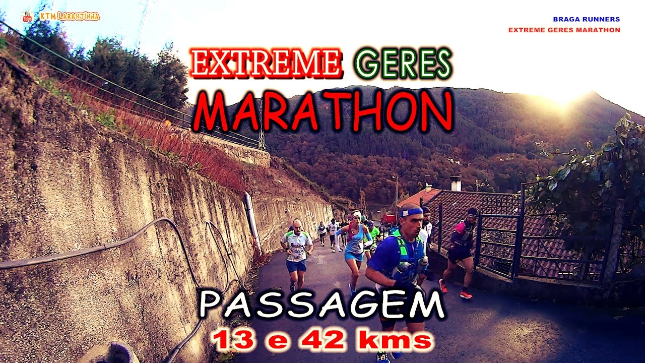 Maratona do Gerês 13 kms e 42 kms,Extreme Geres Marathon,Vila do Gerês ...