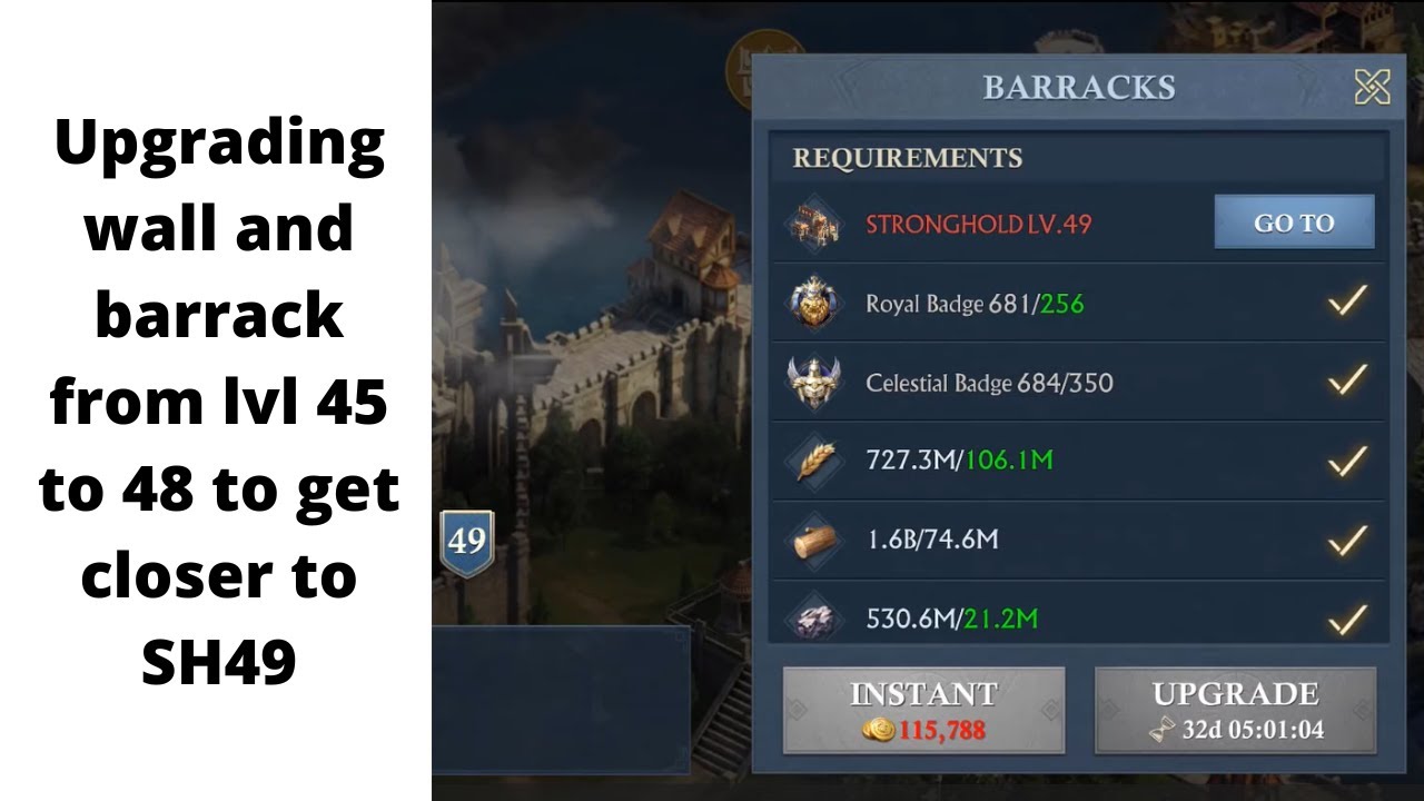 Upgrading wall and Barrack from lvl 45 to 48 to get closer to SH49 ...