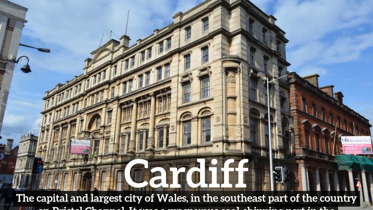 What is Cardiff? | How Does Cardiff Look? | How to Say Cardiff in ...