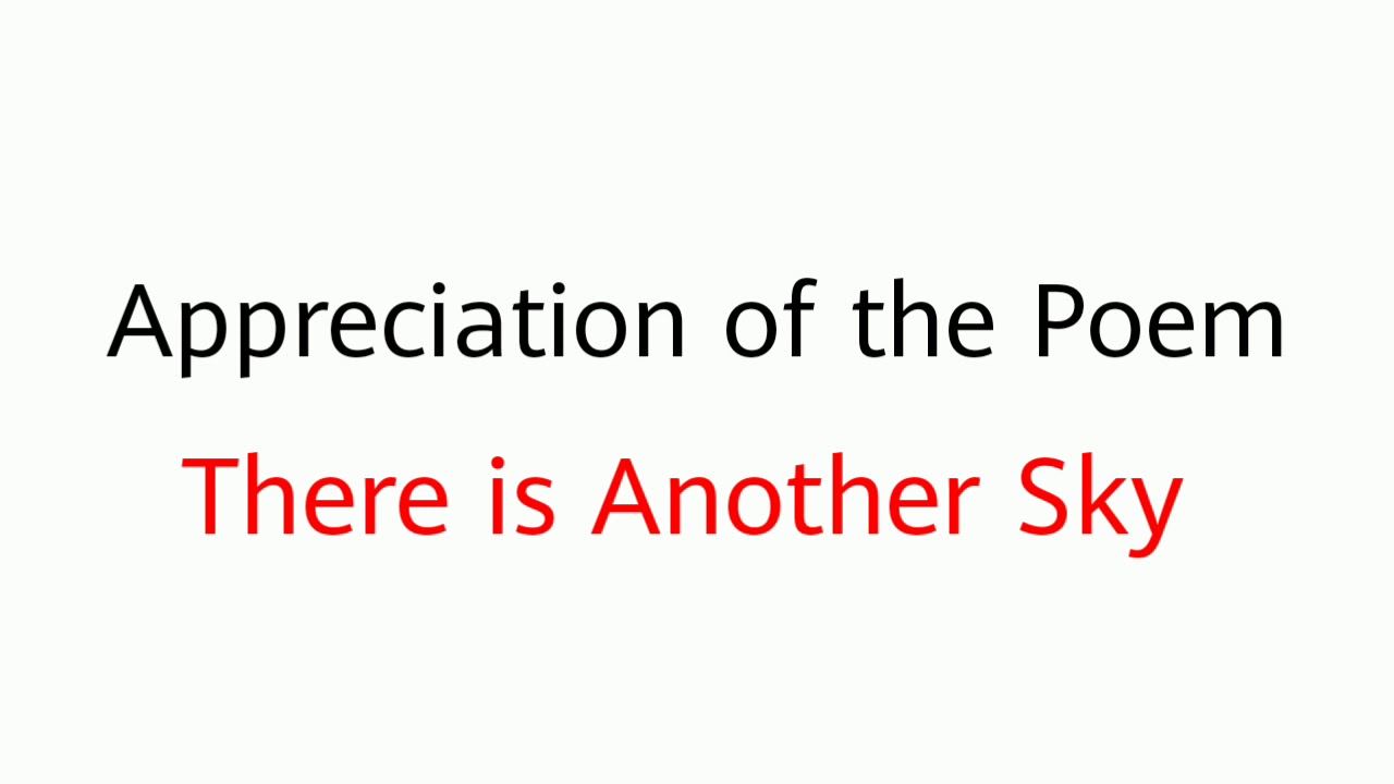 There is another sky poem appreciation for exam - YouTube