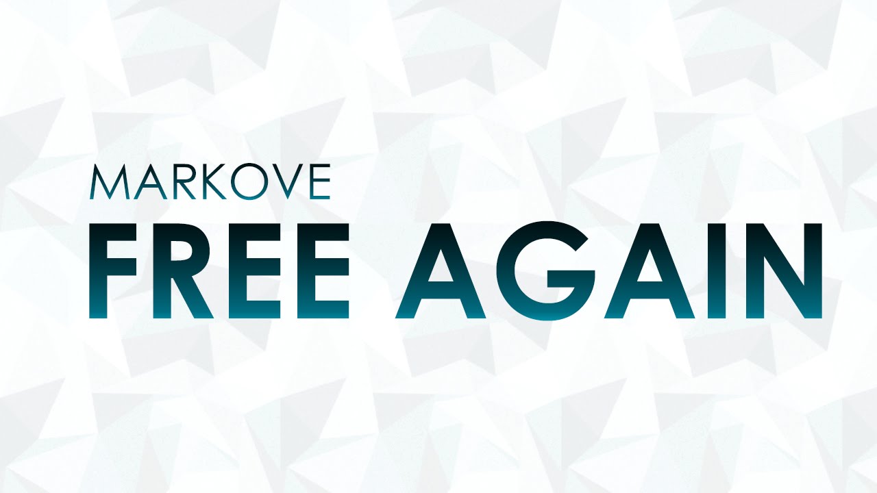 Markove - Free Again [HQ + HD PREVIEW] - YouTube