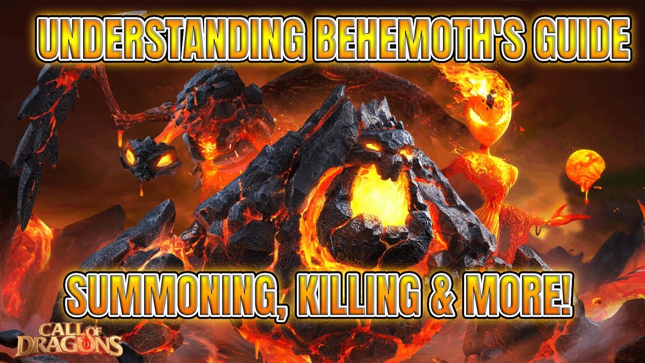 BEHEMOTHS! How they work! Full Guide & Explanation! - #callofdragons ...
