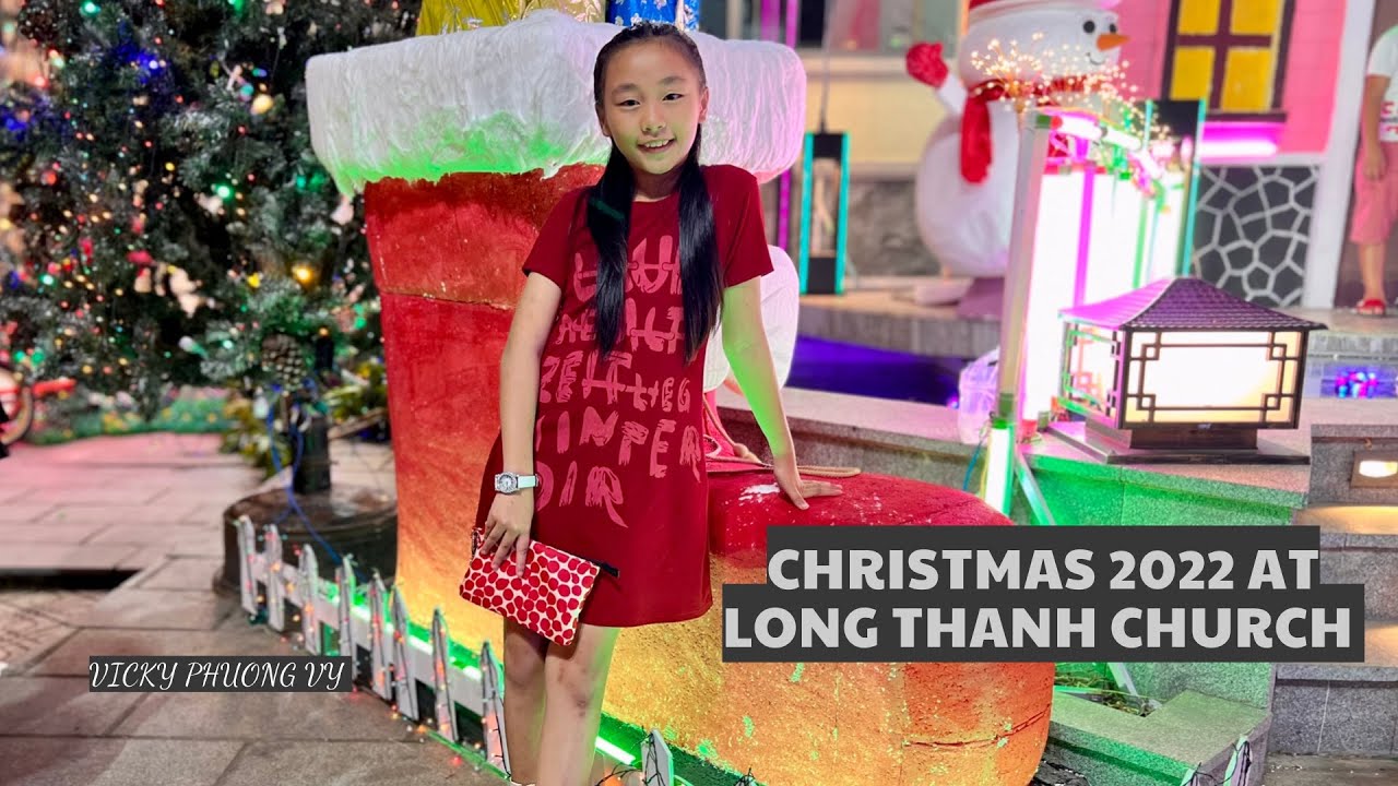 Noel 2022 tại Giáo xứ Long Thành | Vicky Phuong Vy #045 - YouTube