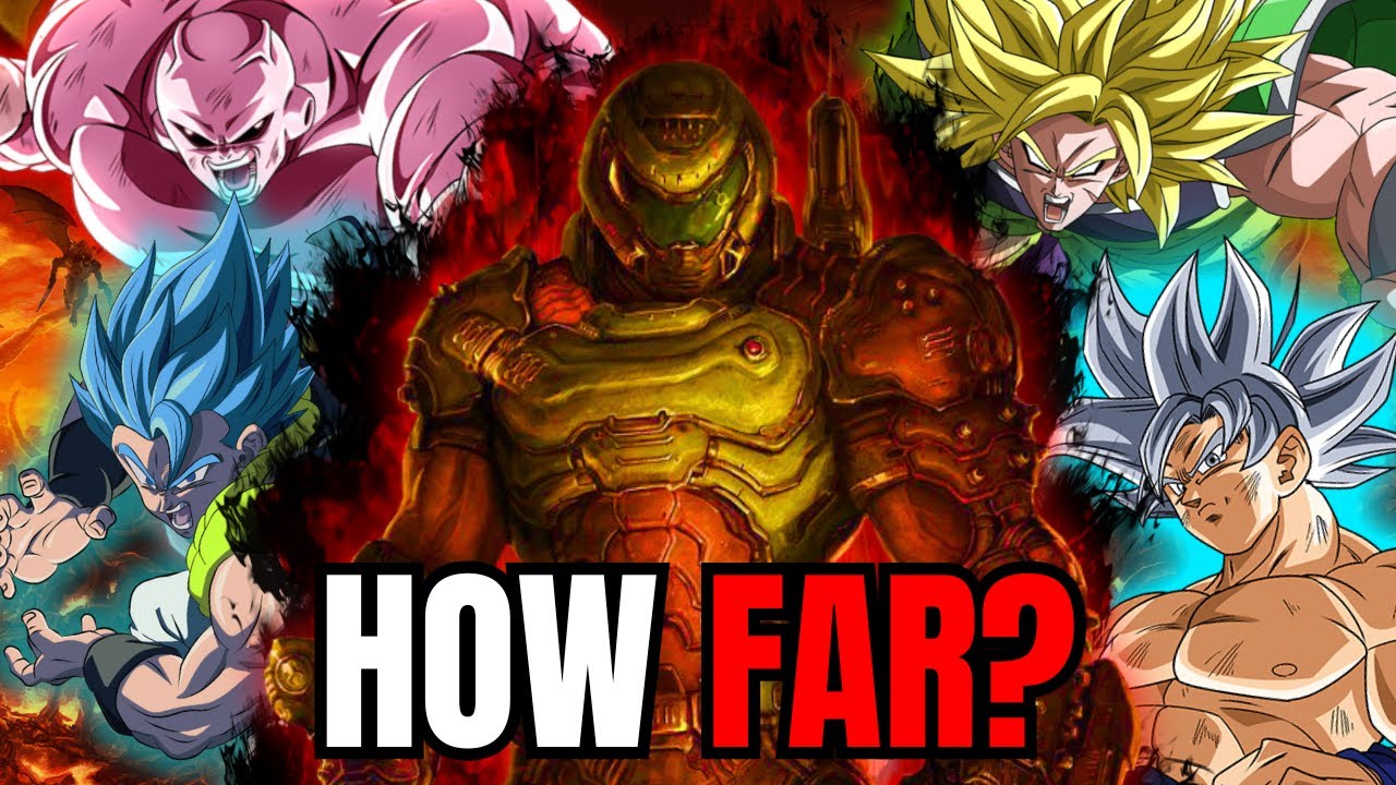 How Far Would DOOM SLAYER Get in Dragon Ball REALISTICALLY? - YouTube