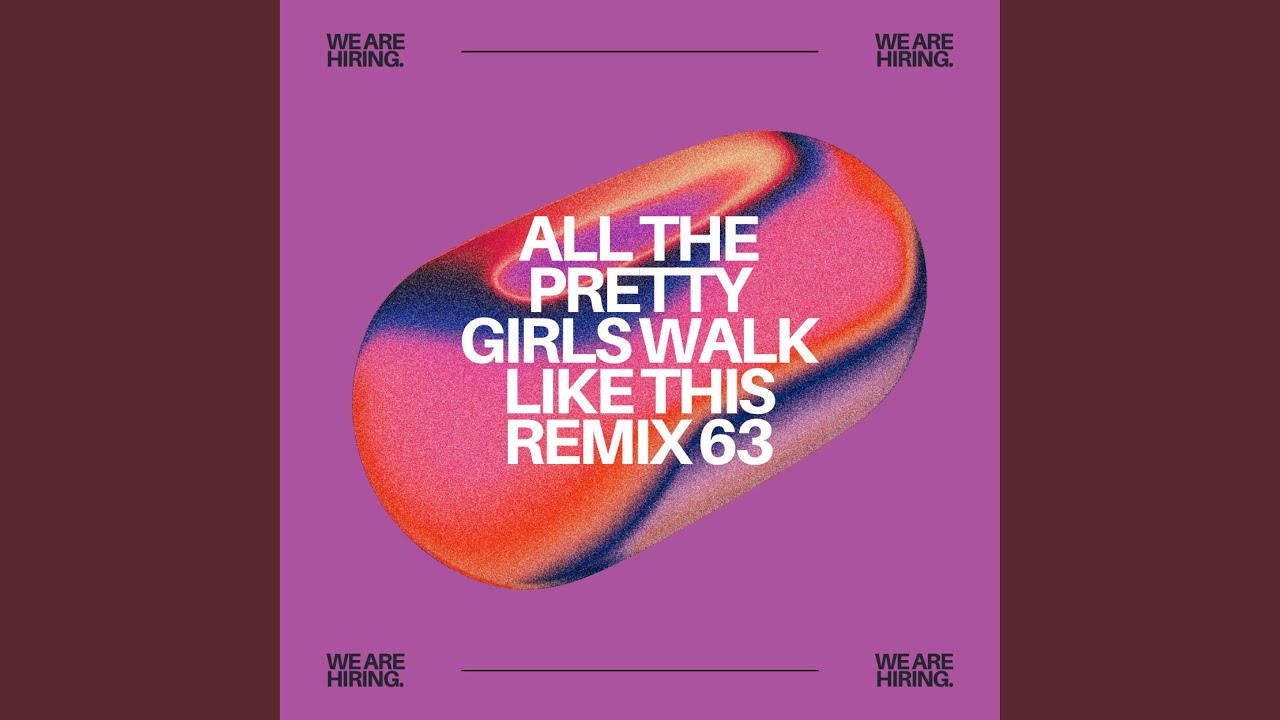 All The Pretty Girls Walk Like This (Swervin) - YouTube