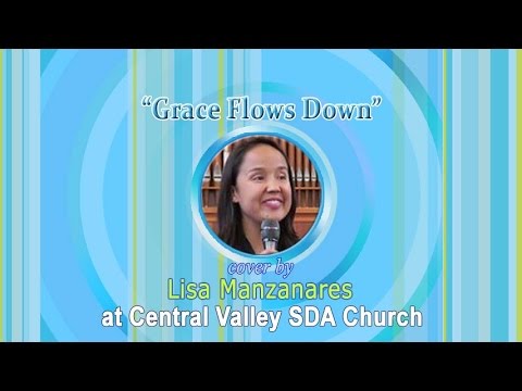 Grace Flows Down - YouTube