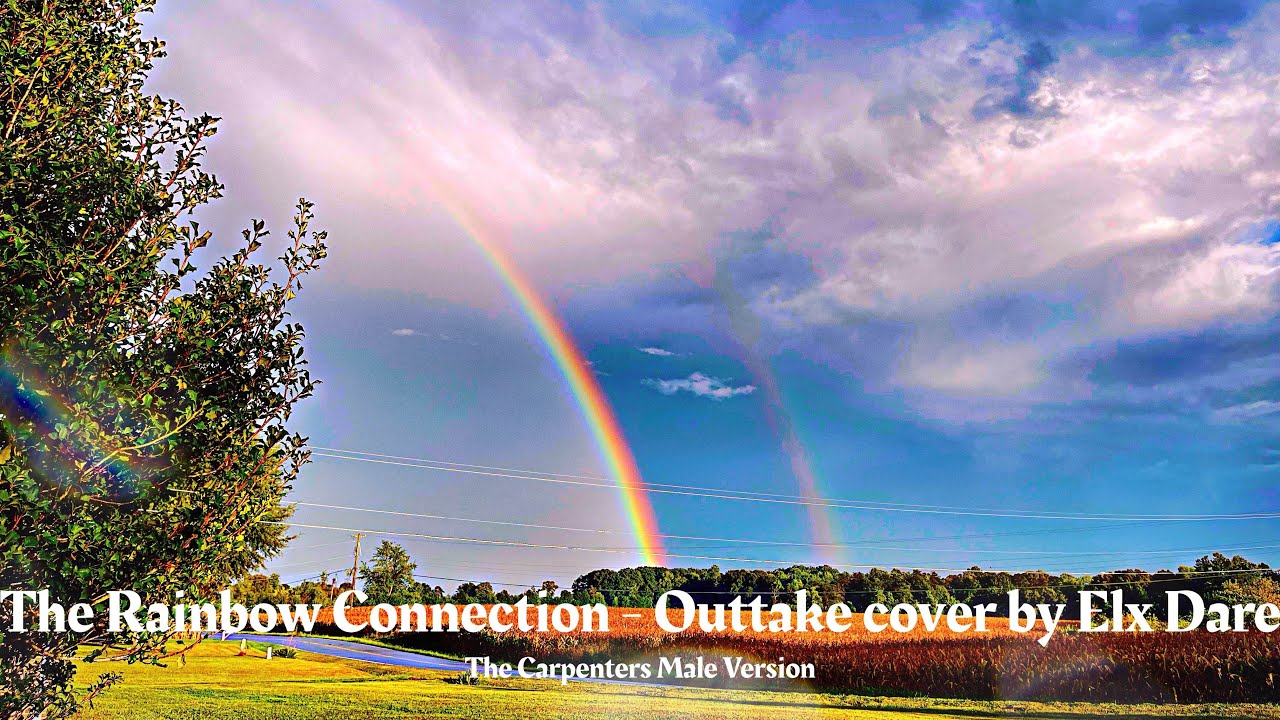 The Rainbow Connection - Outtake covered by Elx Dare - YouTube