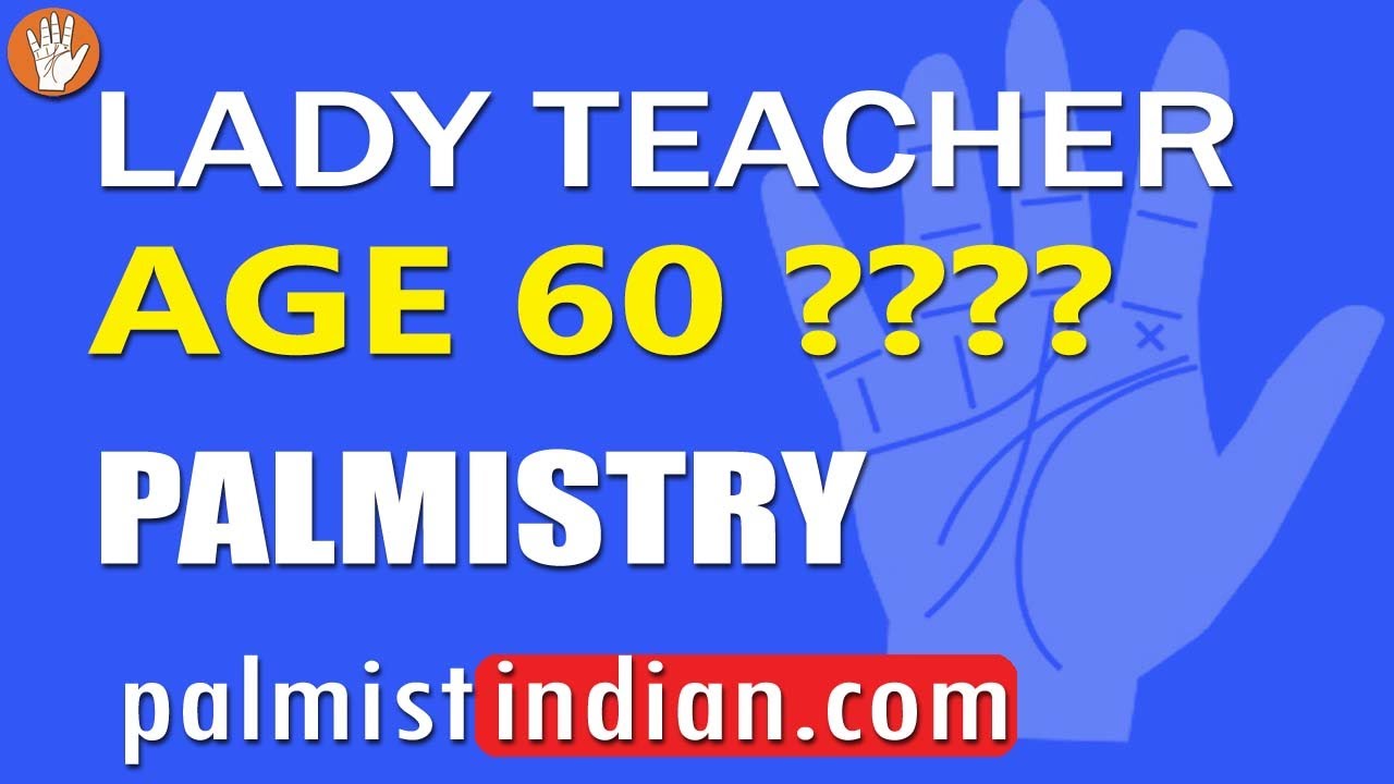 palm reading of a lady teacher age 60 Palmistry Reading By Palmist ...