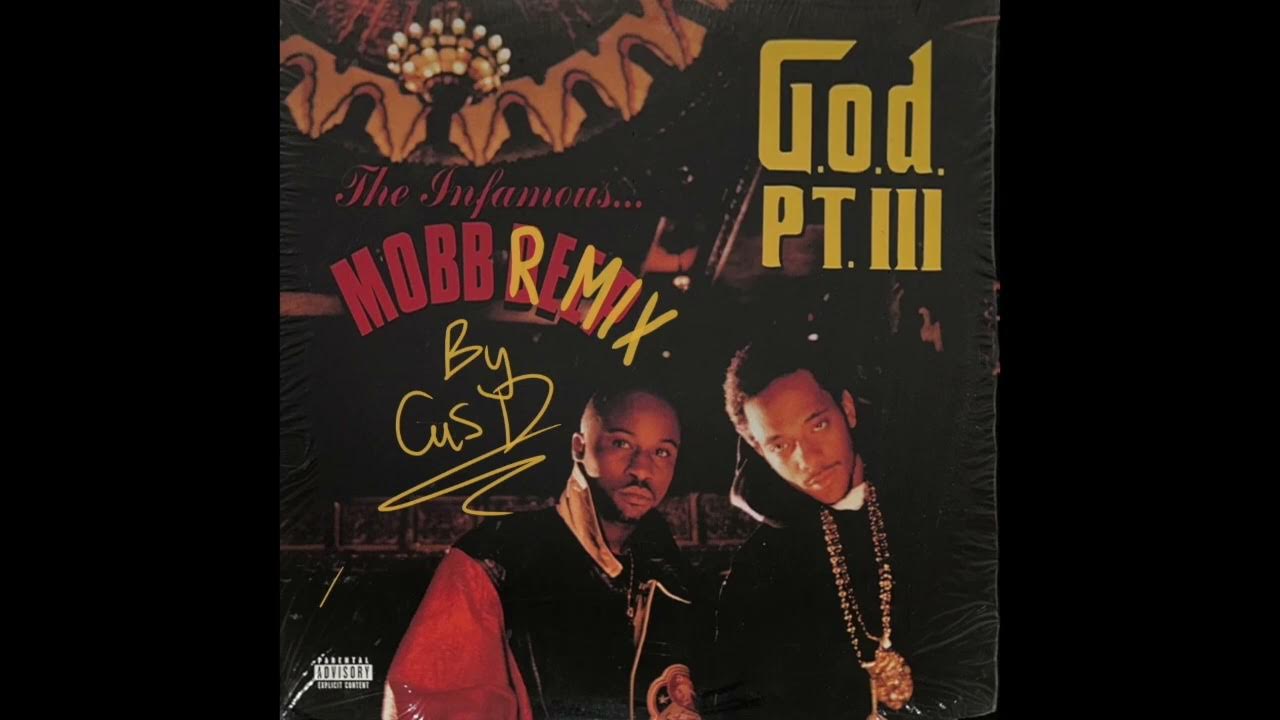 Mobb Deep - G.O.D. Pt 3 - Cus D REmix - YouTube
