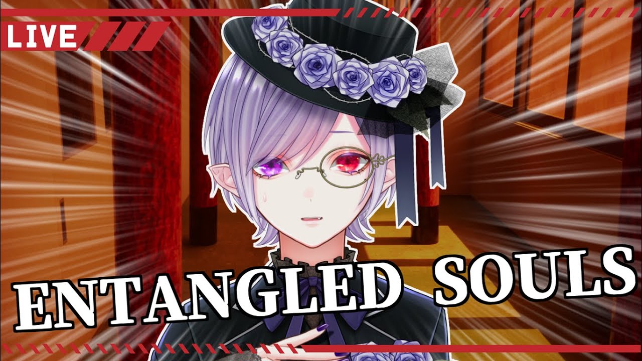 【ENTANGLED SOULS】死の運命を回避するぞ！！！ - YouTube