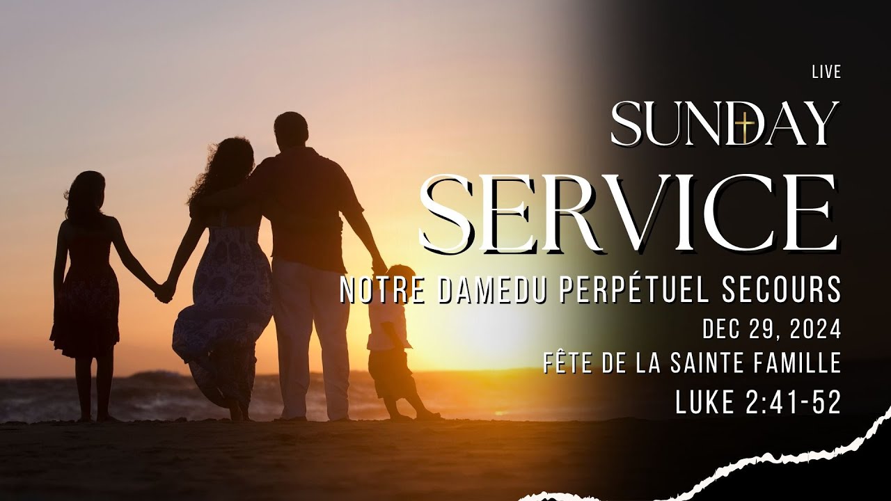CELEBRATING THE HOLY FAMILY | SUNDAY SERVICE | DECEMBER 29, 2024 (10 ...