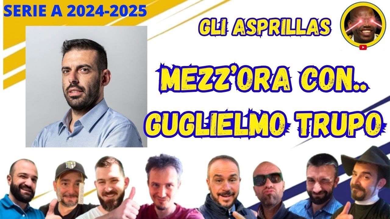 Mezz'ora sulla SERIE A con GUGLIELMO TRUPO - YouTube