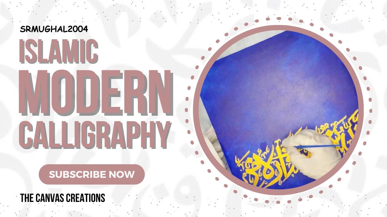 Islamic Modern Calligraphy for Beginners/Easy Steps/The Canvas ...