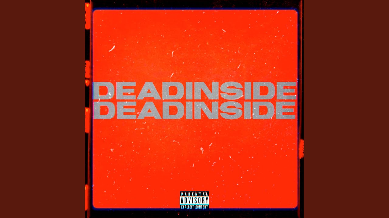 Dead Inside - YouTube