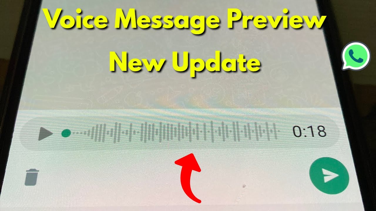 Whatsapp new update voice message preview | Listen your whatsapp voice ...