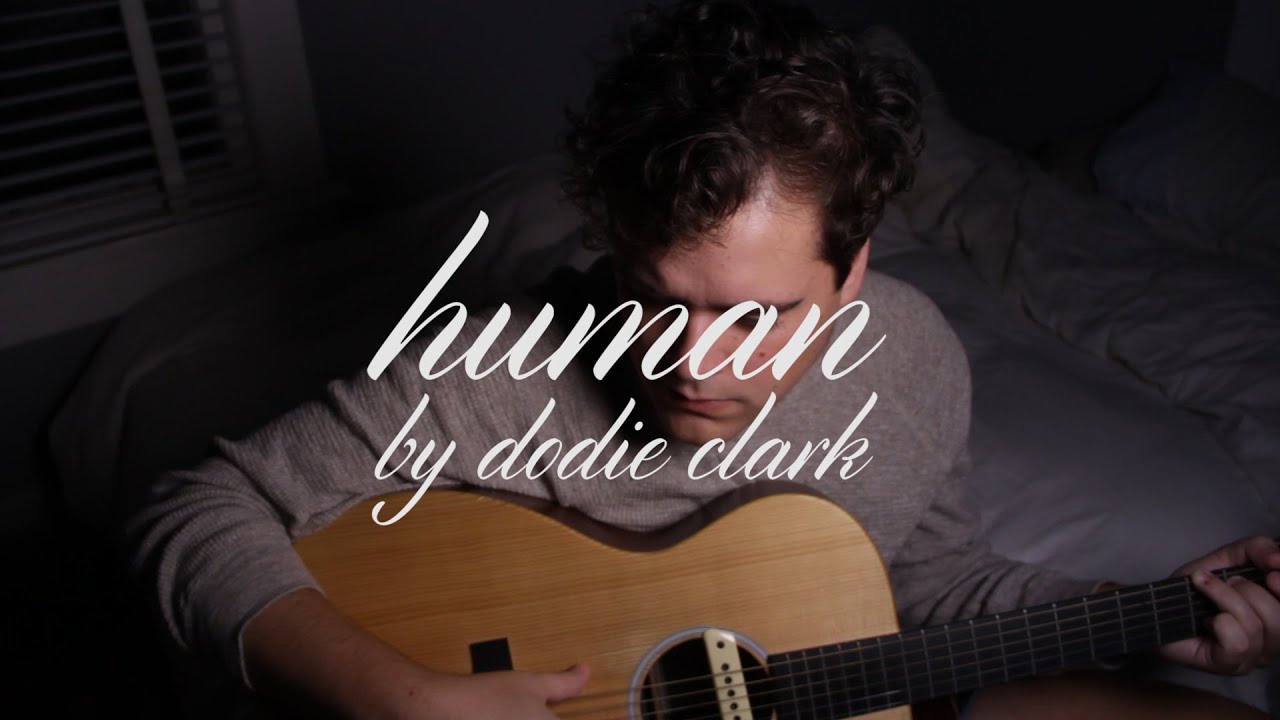 Human - Dodie Clark (cover by Rusty Clanton) - YouTube