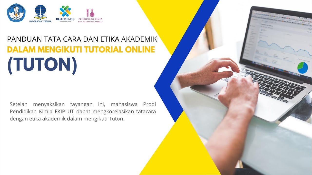 PANDUAN TATA CARA DAN ETIKA AKADEMIK DALAM MENGIKUTI TUTORIAL ONLINE ...