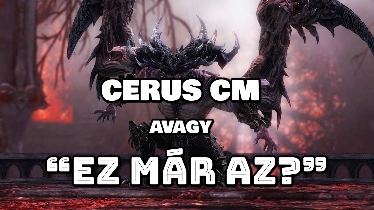 Guild Wars 2 Cerus CM avagy Ez Már AZ? - YouTube