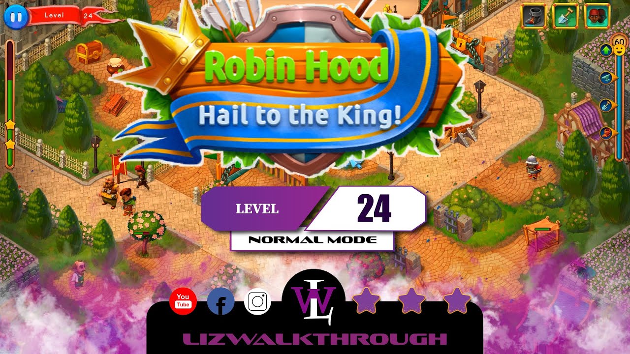 Robin Hood 3 – Level 24 (Hail to The King) - YouTube
