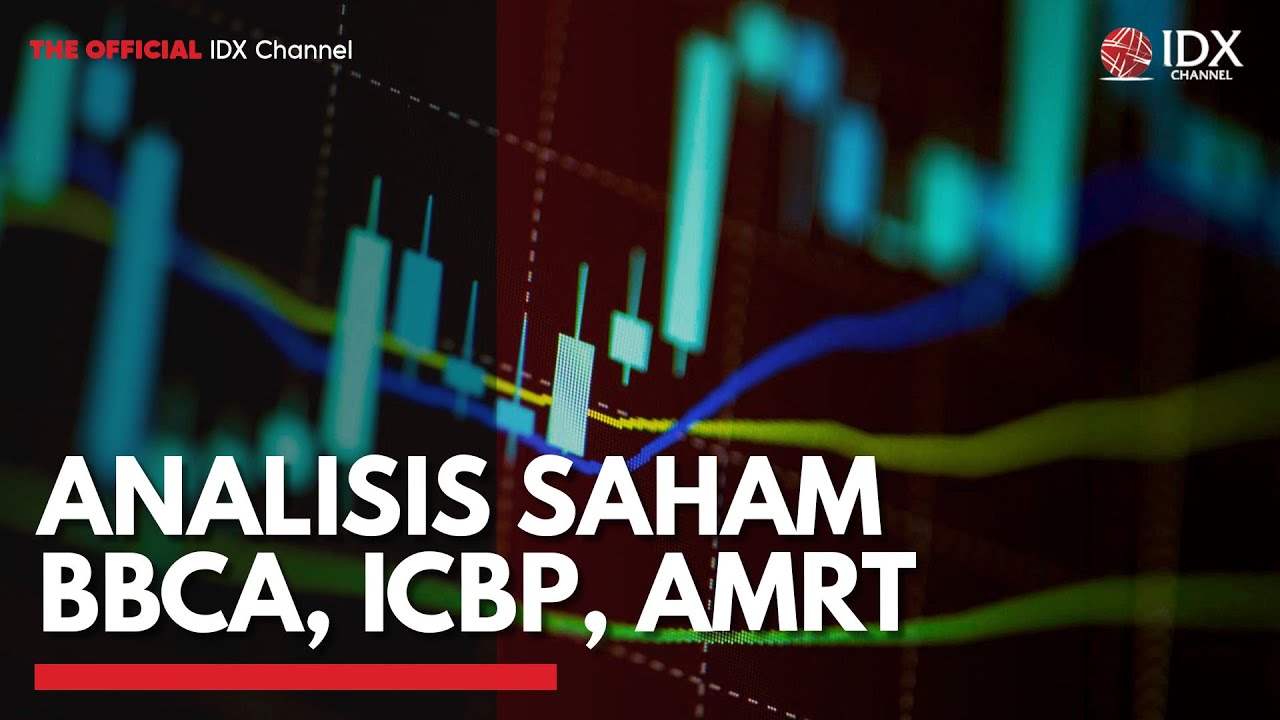 Analisis Saham BBCA, ICBP, AMRT | IDX CHANNEL - YouTube
