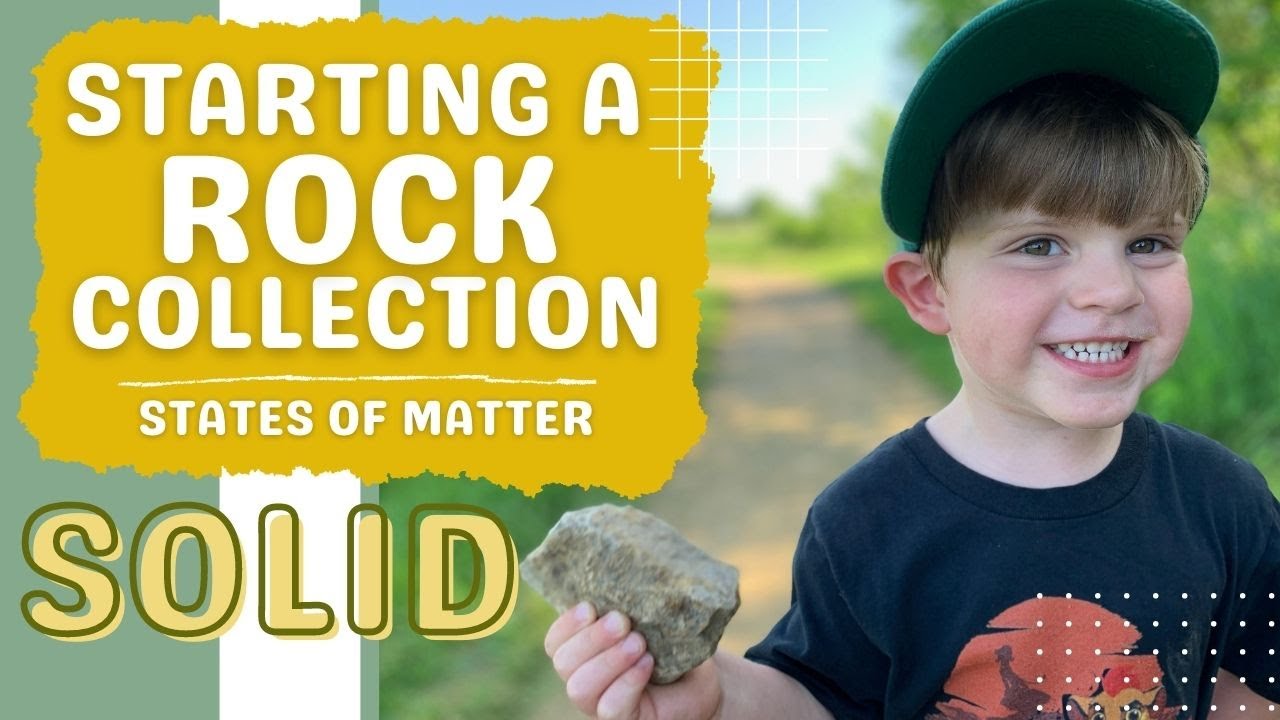 SUMMER STEM! STATES OF MATTER: Creating a Rock Collection (3 Types of ...