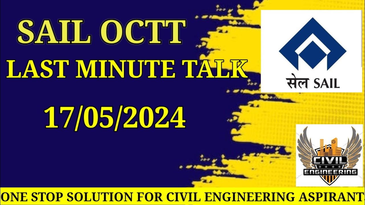 SAIL RECRUITMENT(OCTT)2024|LAST MINUTE TALKS|17/05/2024| - YouTube