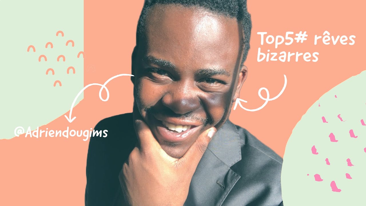 TOP #5 DES RÊVES BIZARRES - FREGO TEAM - YouTube