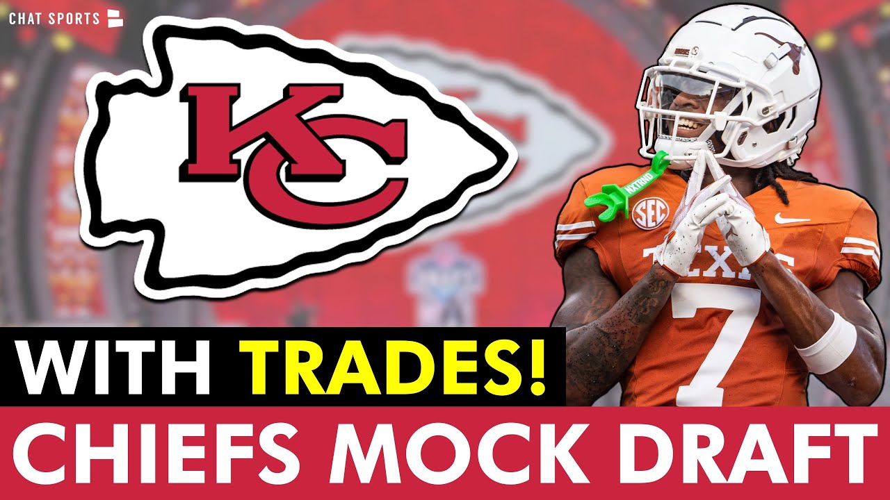 Chiefs Mock Draft WITH TRADES: Kansas City Chiefs 7-Round Mock Draft ...