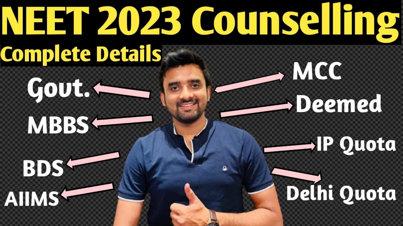 Complete Details about NEET 2023 Counselling||Govt,Deemed,IP,Delhi ...