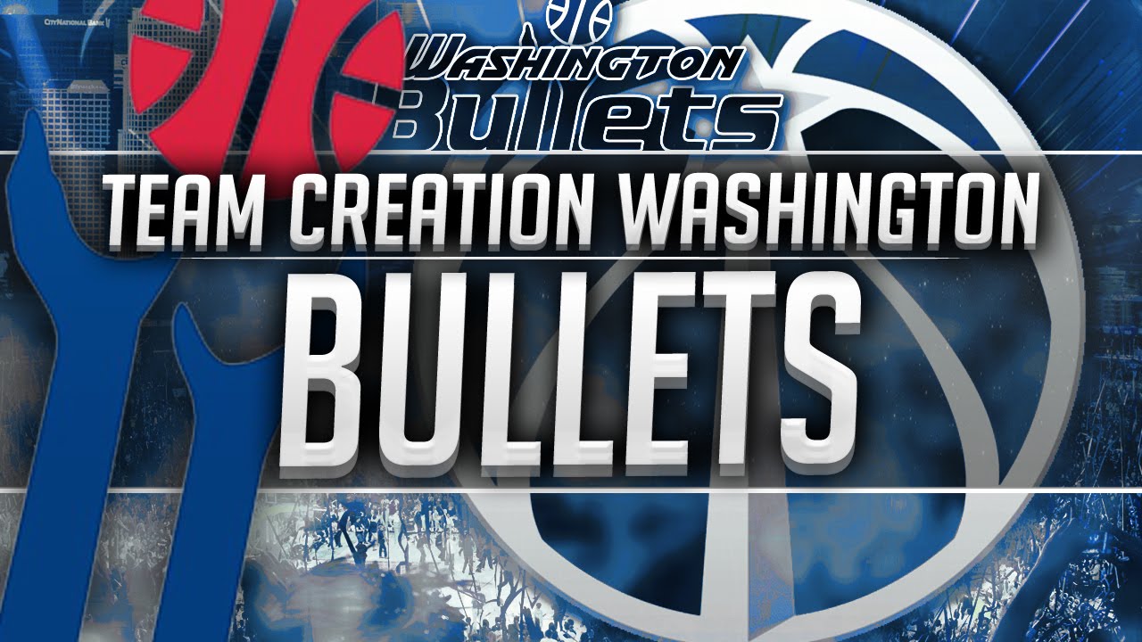 NBA 2K16: Washington Bullets Team Creation - YouTube
