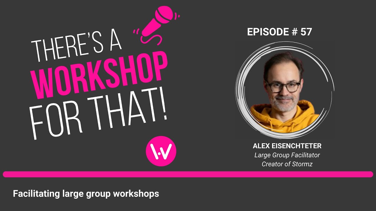 Episode 57 - Facilitating large group workshops with Alexandre Eisenchteter - YouTube