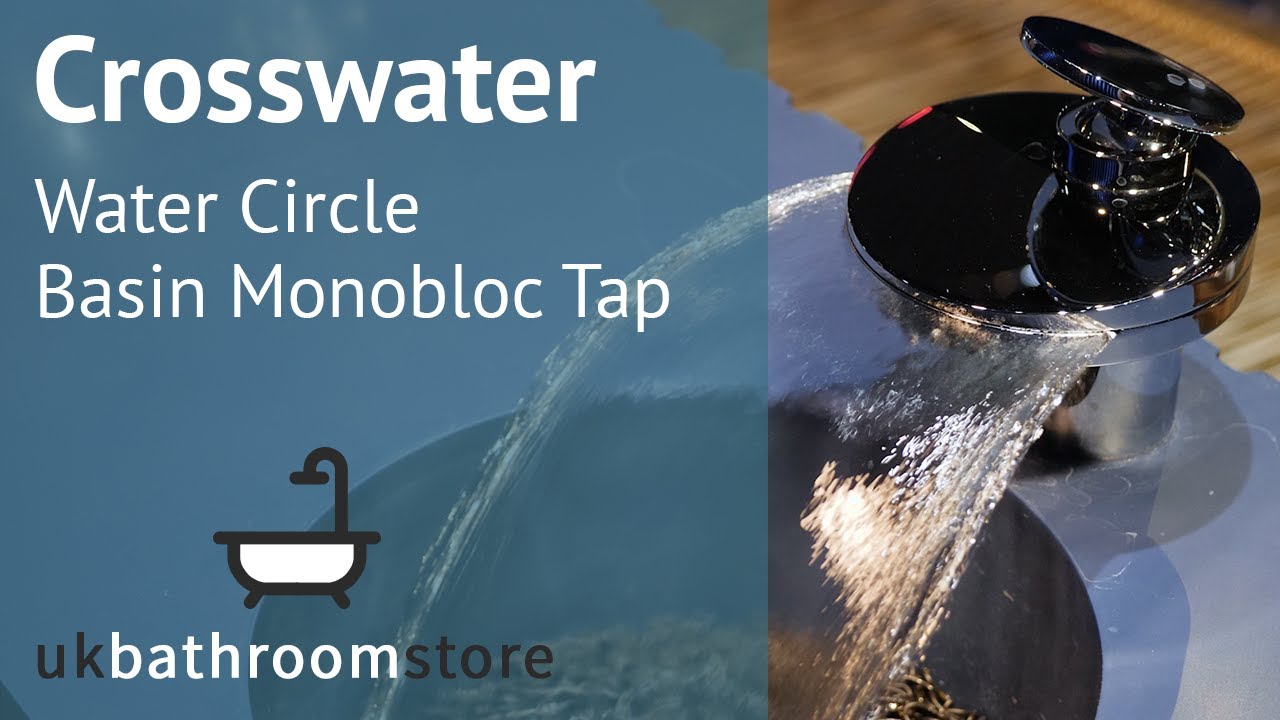 Crosswater - Water Circle Basin Monobloc - WO110DNC - YouTube