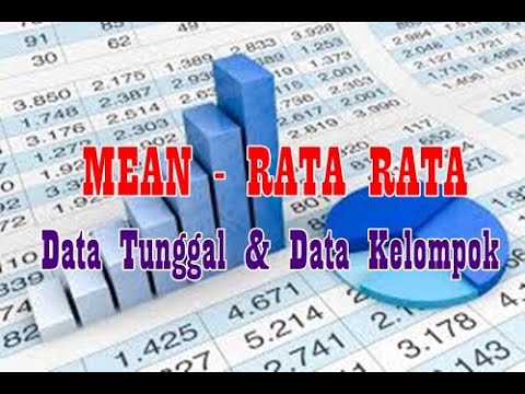 Mean - Rata-rata Data Tunggal dan Data Kelompok - YouTube