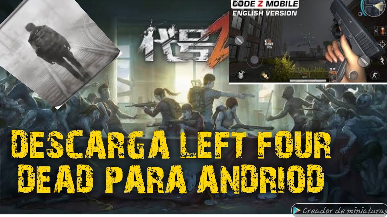 Descarga CODE Z para Android (Left four dead) - YouTube
