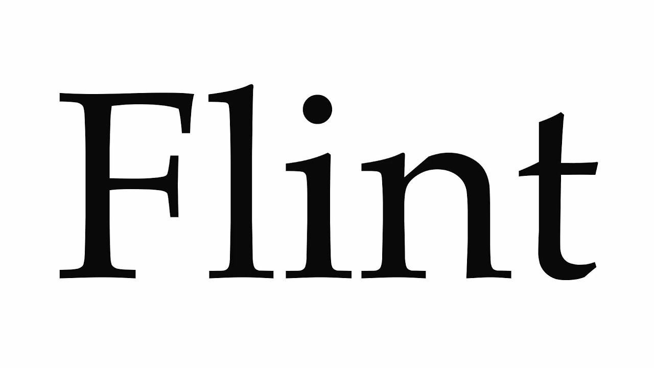 How to Pronounce Flint - YouTube