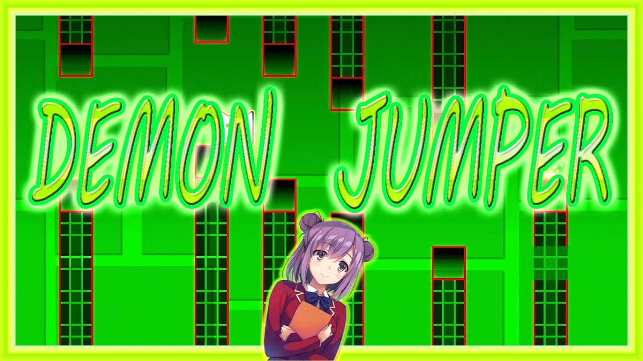 "Demon Jumper" 100% (DEMON) by - / Geometry Dash 2.11 - YouTube