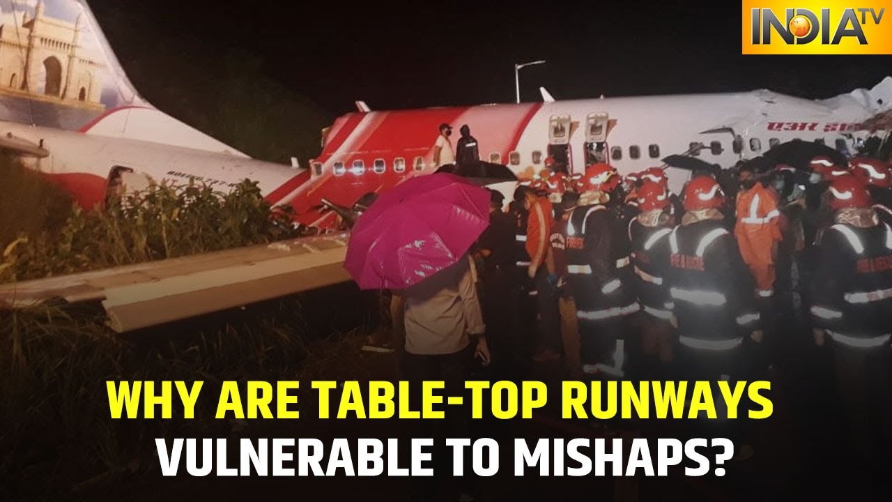 Kozhikode Flight Crash: What Is A Table-Top Runway And Why Are They ...