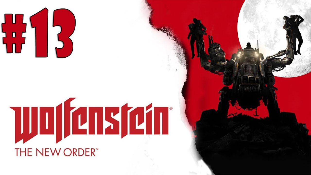 Wolfenstein: The New Order - Walkthrough - Part 13 - Lunar Base (PC ...