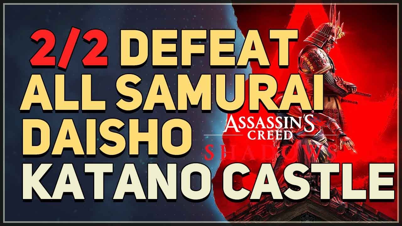 Defeat all Samurai Daisho Katano Castle Assassin's Creed Shadows - YouTube