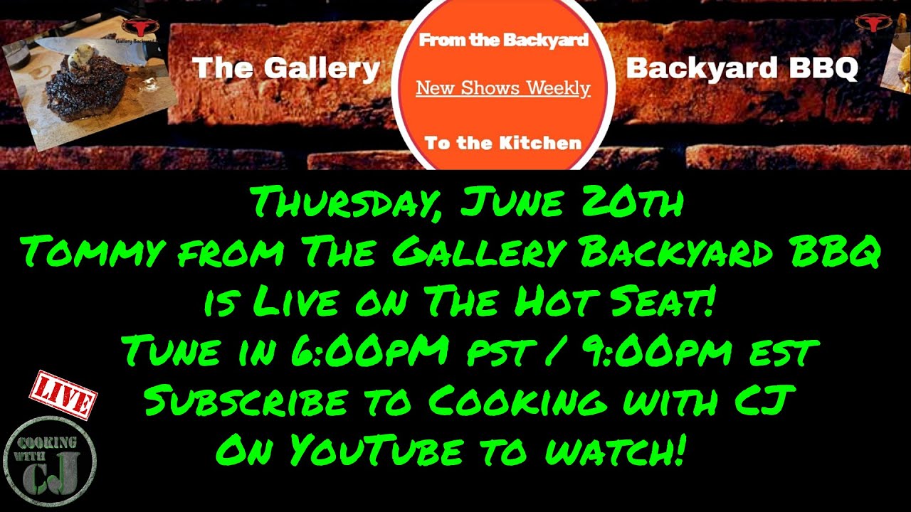 Tommy from The Gallery Backyard BBQ is Live in The Hot Seat! - YouTube