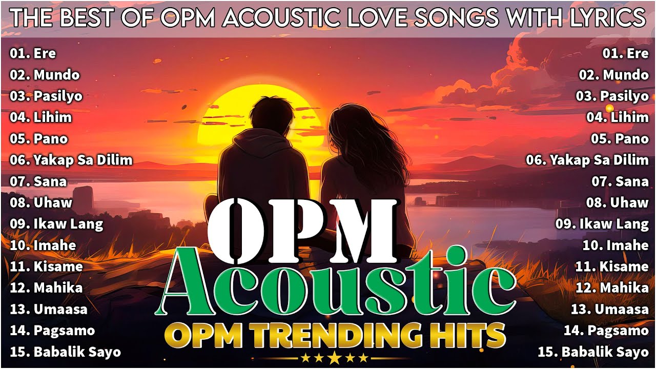 OPM Acoustic Tagalog Playlist 2024 - The Best Of OPM Acoustic Love ...