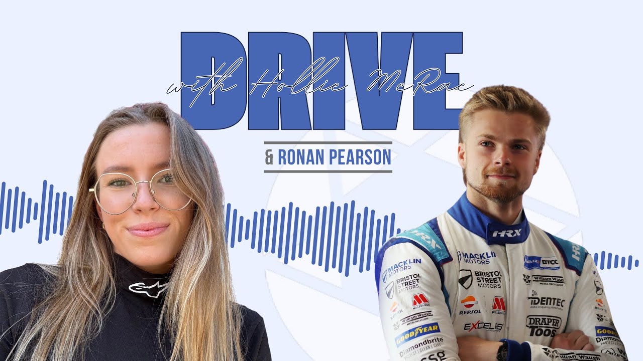 The BTCC Comeback with Ronan Pearson / DRIVE with Hollie McRae - YouTube