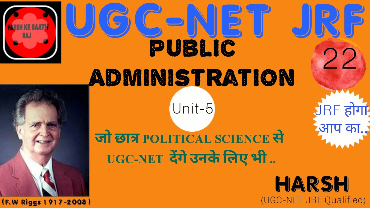UGC-NET JRF (Public administration) unit-5 F.W.Riggs model - YouTube