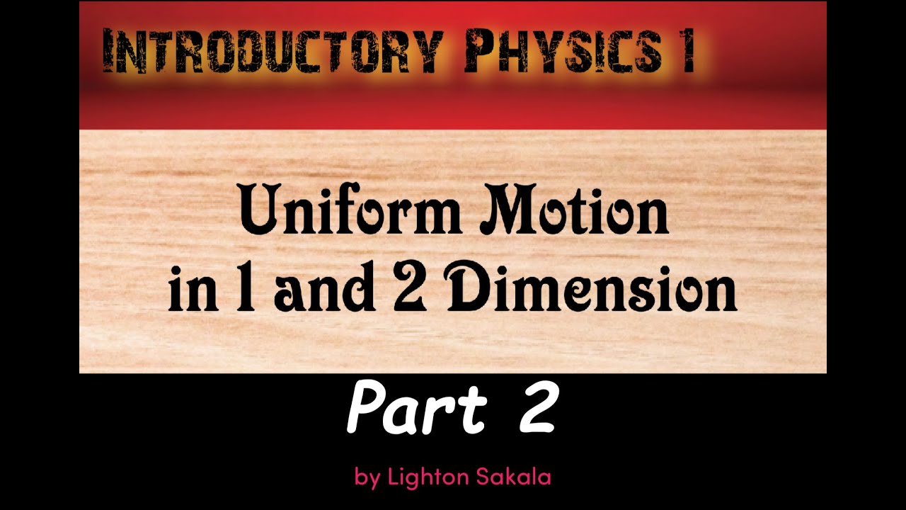 Uniform Motion 2 - YouTube