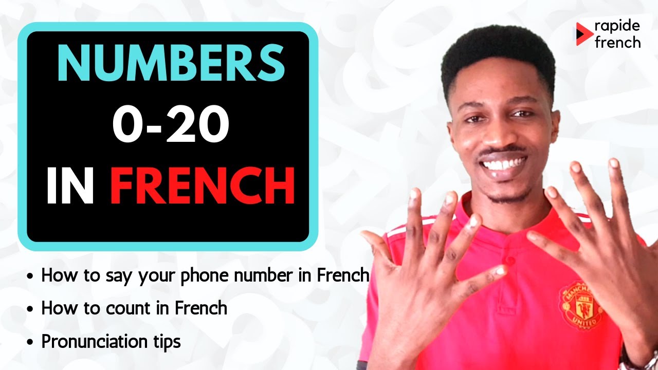 Numbers 0 - 20 in French + Pronunciation tips | Rapide French - YouTube