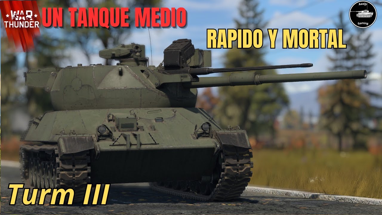 Un Tanque muy Balanceado | Turm III |War Thunder - YouTube