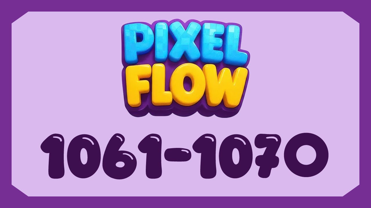 Pixel Flow - Level 1061 to 1070 #pixelflow #walkthrough - YouTube
